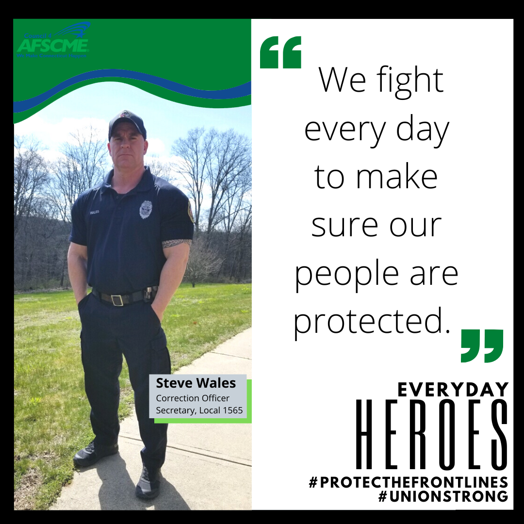 Correction Officer Steve Wales: Fighting to Keep Members Safe | We Make ...